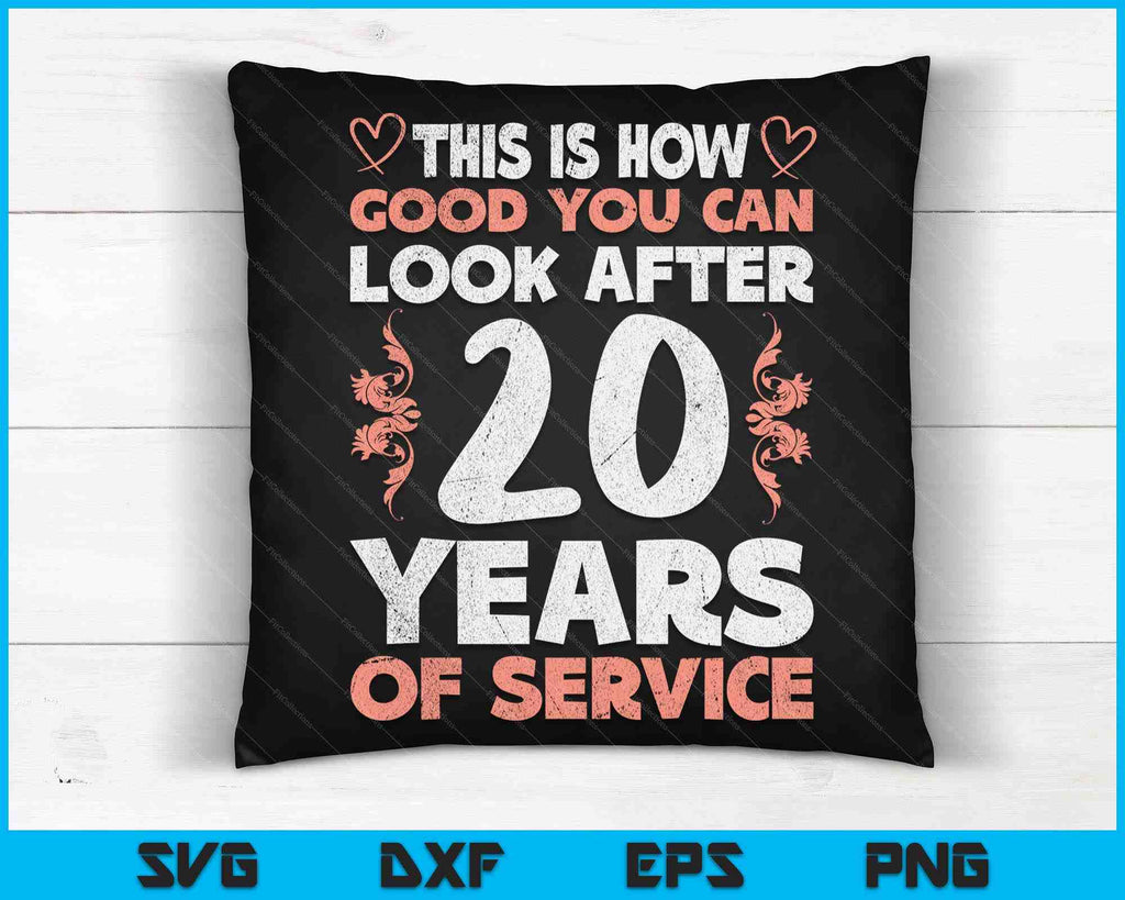 20 Years Of Service 20 Years Of Work Anniversary SVG PNG Cutting Files – creativeusarts