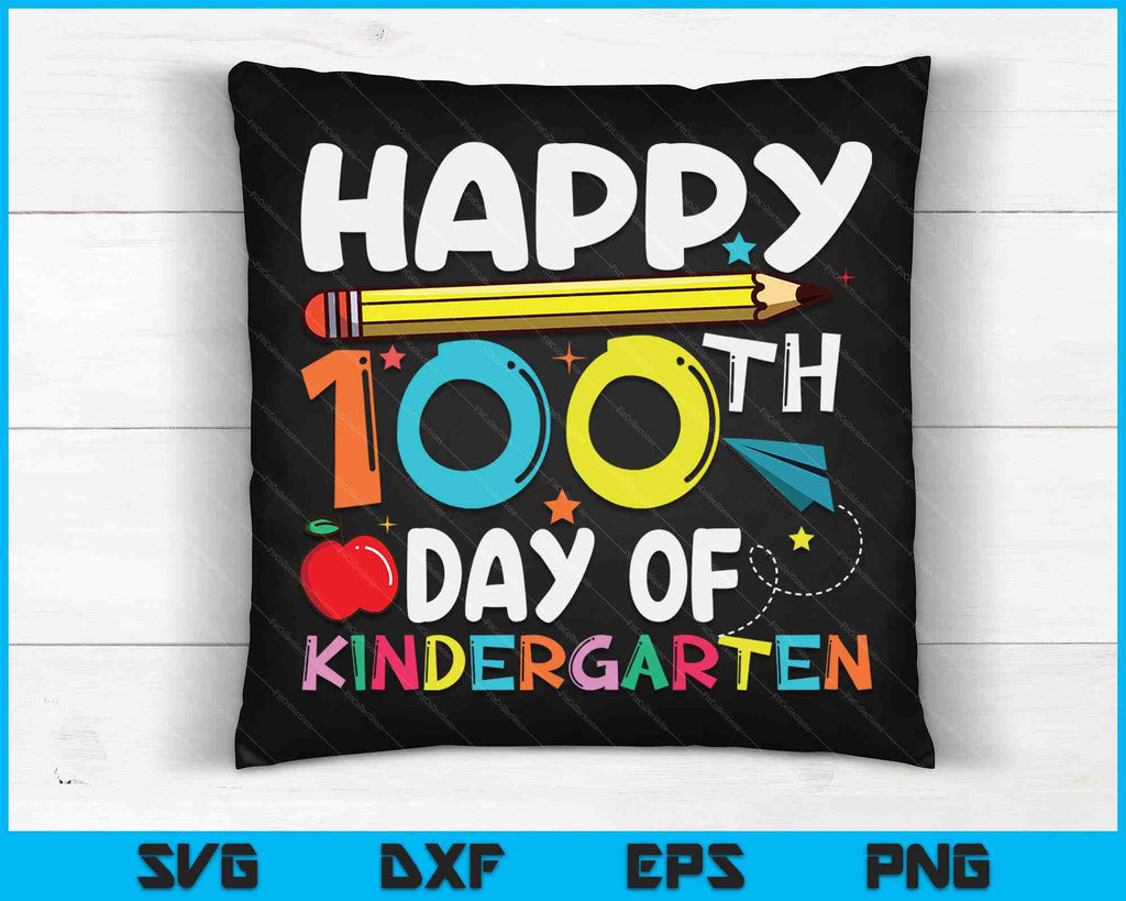 Happy 100th Day Of Kindergarten Kids 100 Days Of School SVG Files ...