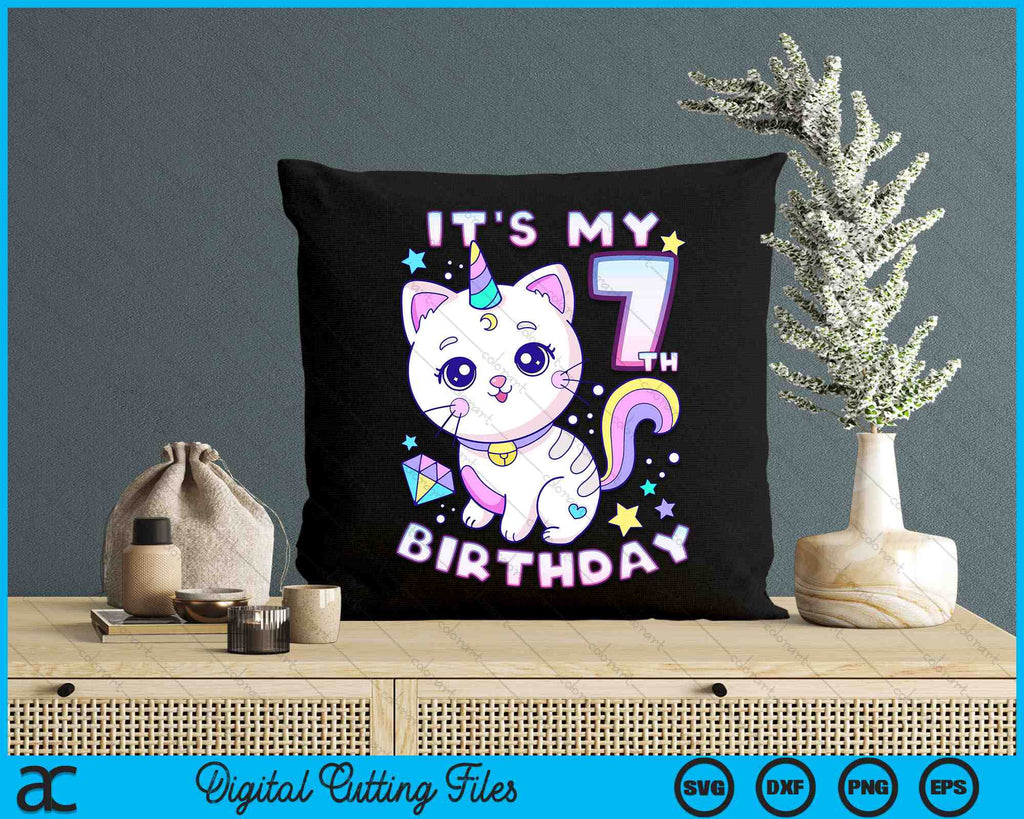It's My 7th Birthday Unicorn Birthday Girl 7 Years Old SVG PNG Files ...
