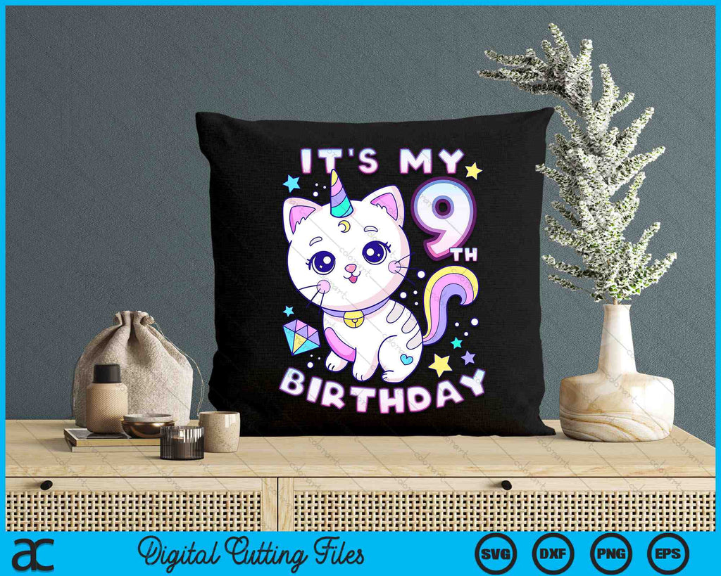 It's My 9th Birthday Unicorn Birthday Girl 9 Years Old SVG PNG Files ...