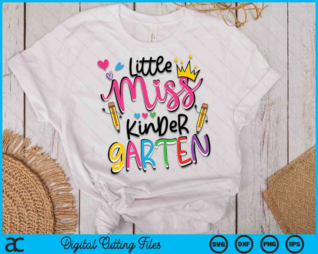 Little Miss Kindergarten Back To School SVG PNG Cutting Files ...