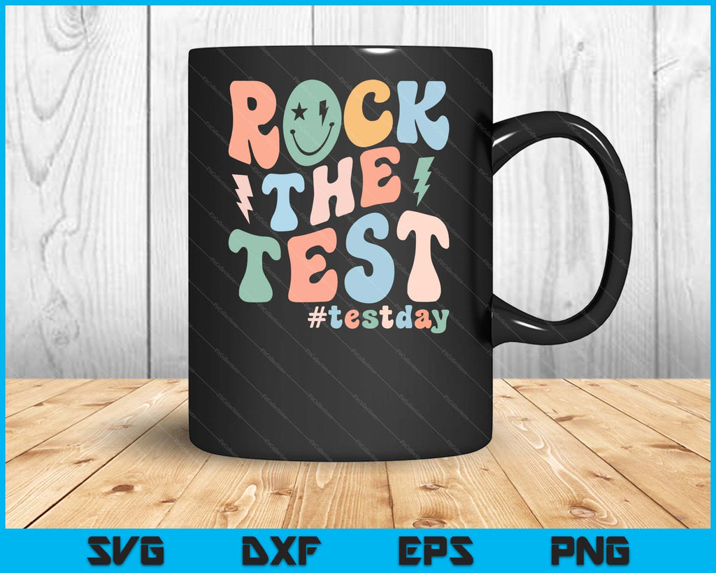 Rock The Test Testing Day Retro Motivational Teacher Student SVG Files ...