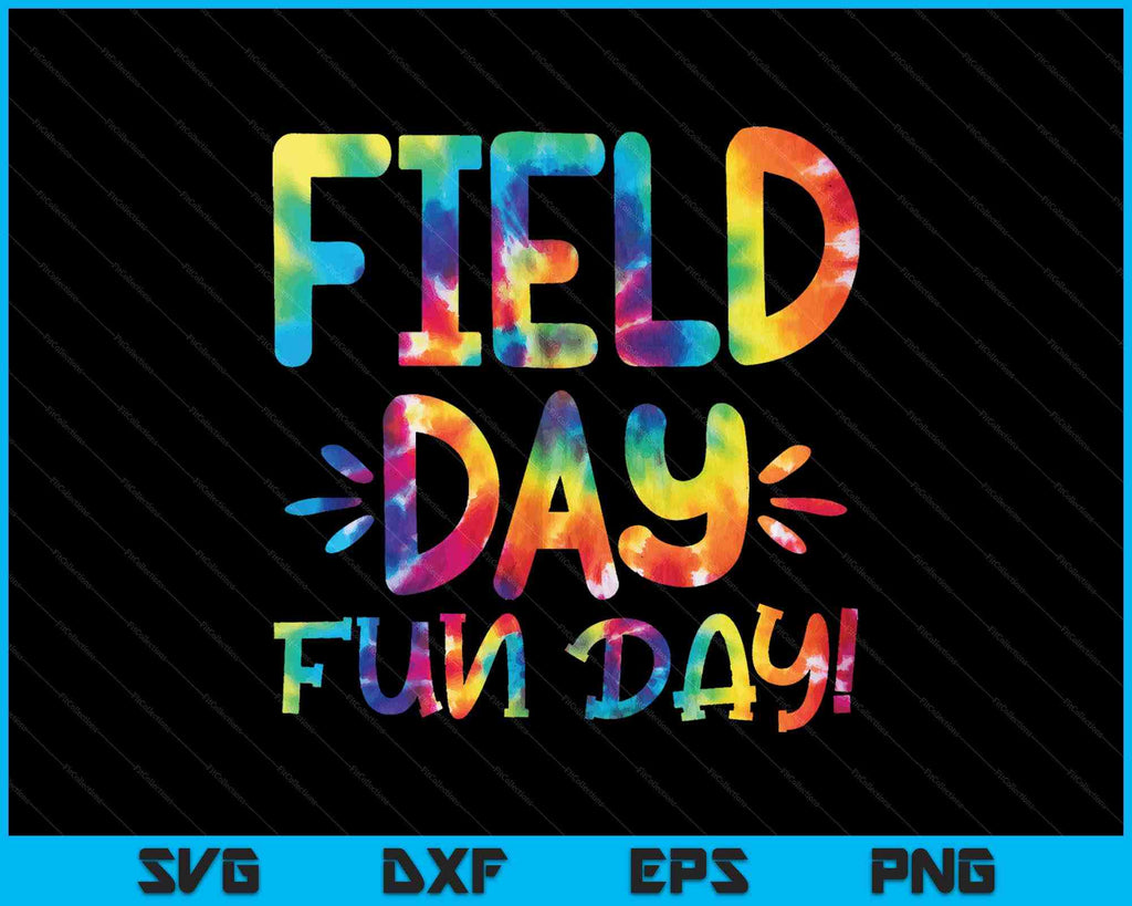 School Field Day Fun Tie Dye Field Day 2023 Teacher SVG PNG Files ...