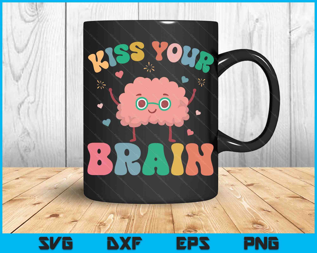 Teacher Kiss Your Brain Student Cute Back To School SVG PNG Files ...