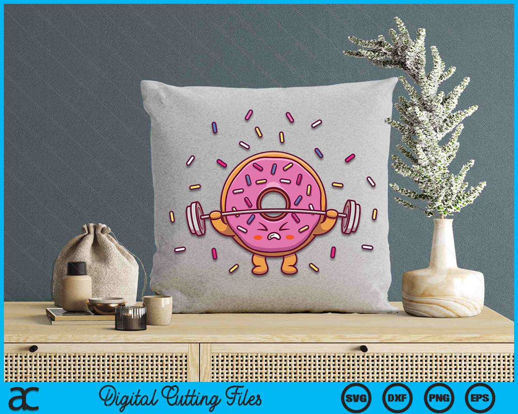Weightlifting Funny Fitness Workout Gym Donut Lover SVG Printable File ... Weightlifting Funny Fitness Workout Gym Donut Lover SVG Printable File ...