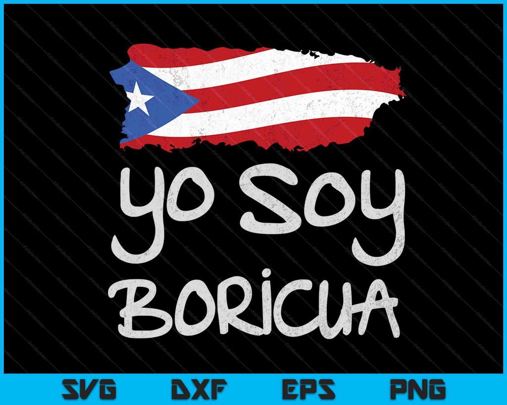 Yo Soy Boricua Island of Puerto Rico Flag SVG PNG Cutting Files ...