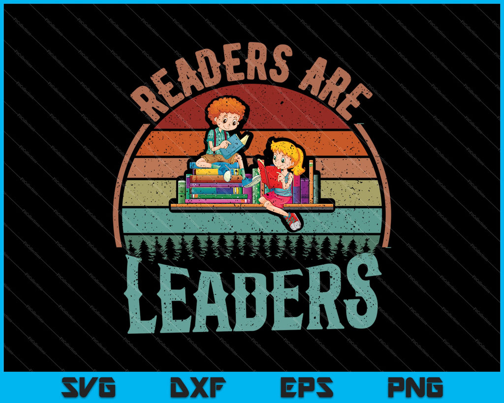 Readers are leaders SVG PNG Cutting Printable Files – creativeusarts