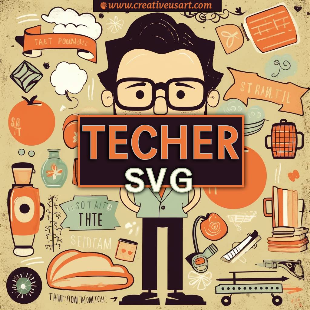 Teacher SVG – creativeusarts