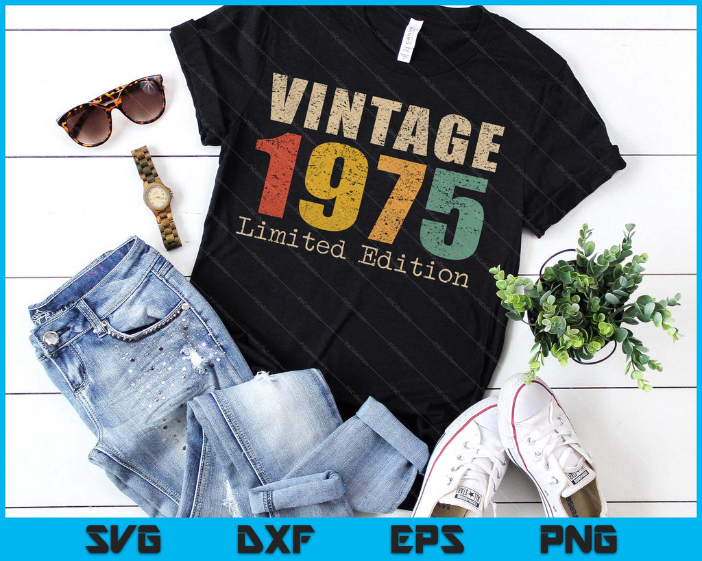 Vintage 1975 Limited Edition 50th Birthday SVG PNG Printable Files ...