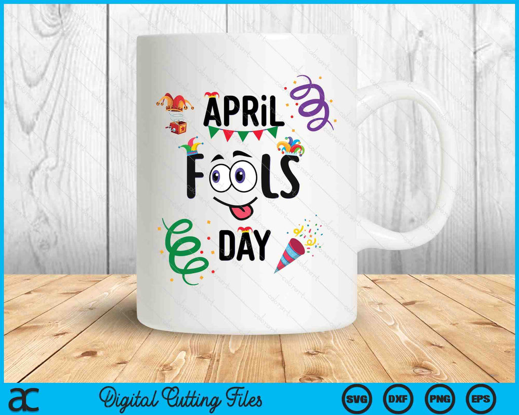 April 1st Prank By Funny April Fools Day SVG PNG Digital Cutting Files ...