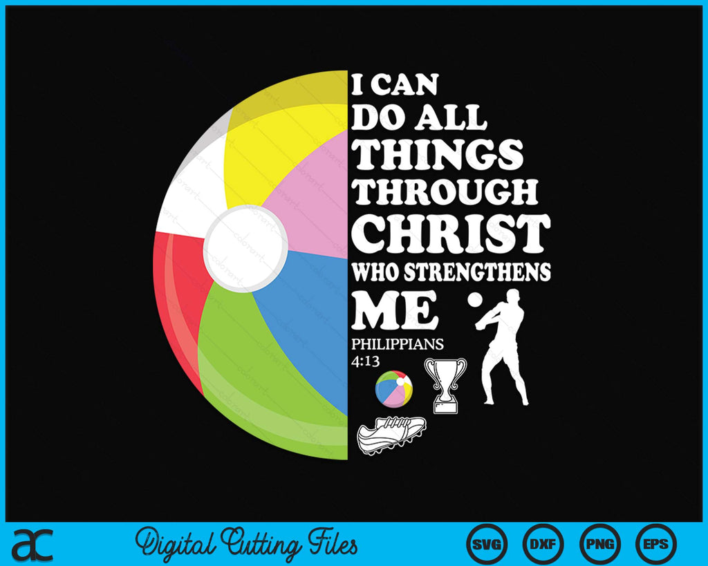 Beach Ball Bible Verse Christian Sayings Philippians 4:13 Case SVG Fil ...