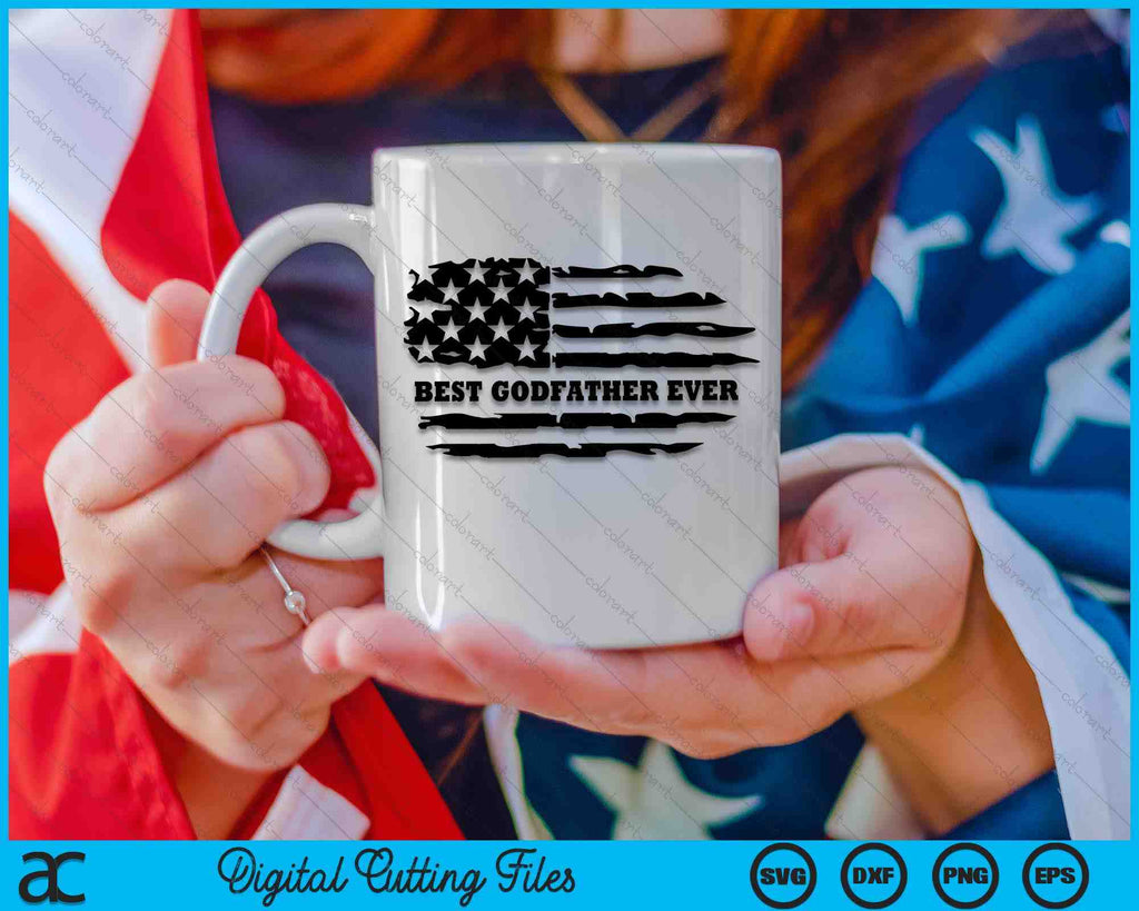 Best Godfather Ever Distressed American Flag SVG Digital Cutting Files ...