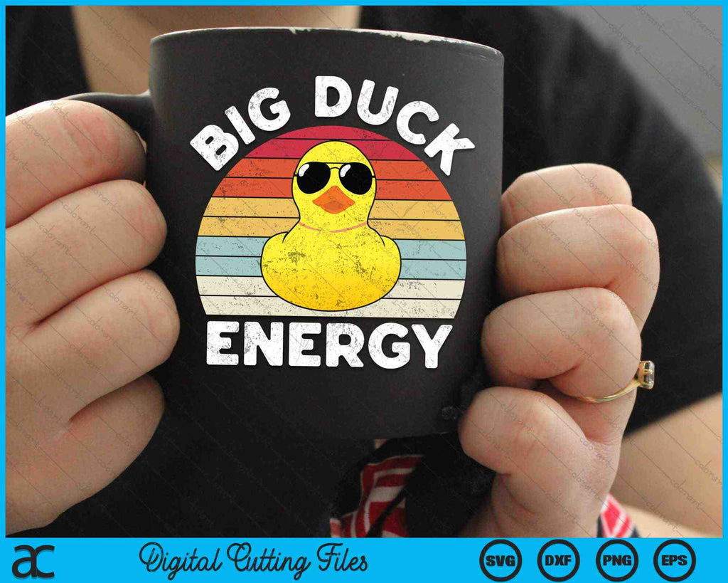 Big Duck Energy Rubber Ducky Funny Meme Retro SVG Cutting Files ...