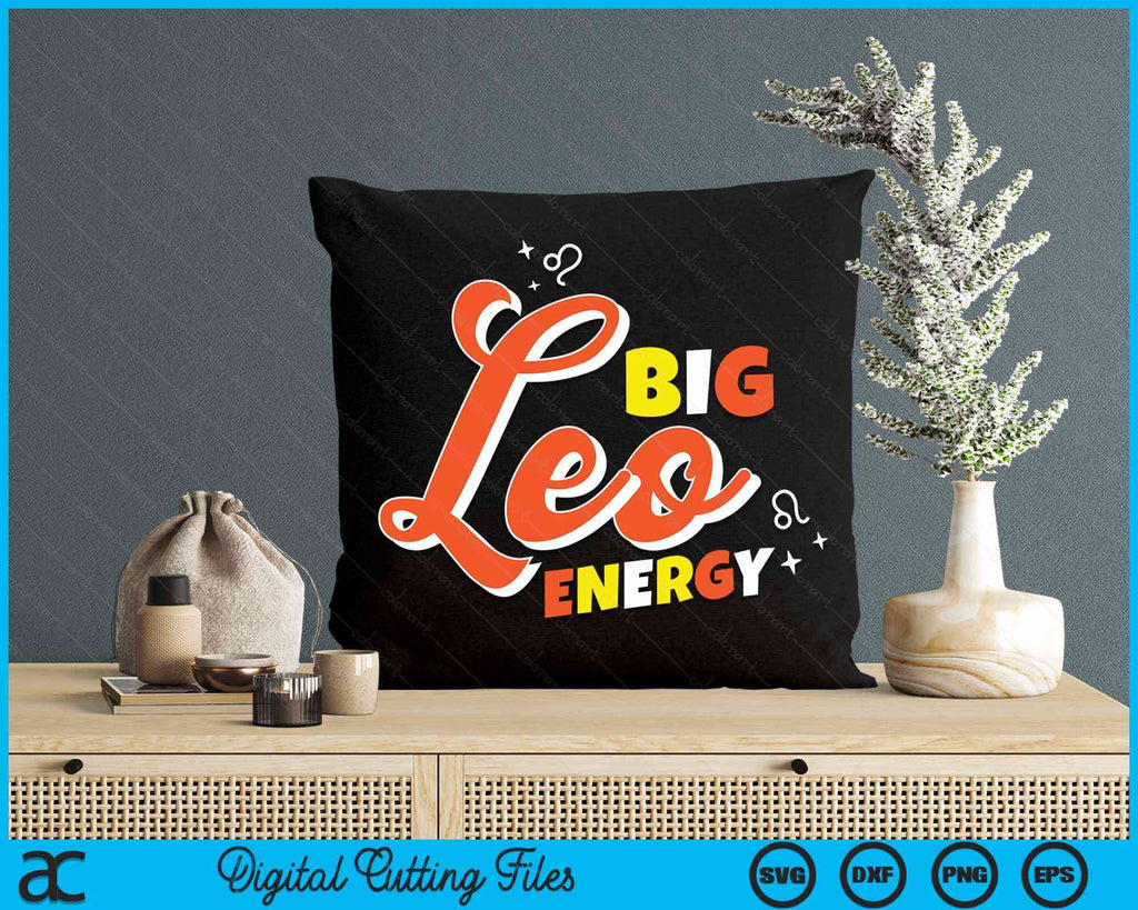 Big Leo Energy Leo Horoscope Astrology SVG PNG Digital Cutting Files ...