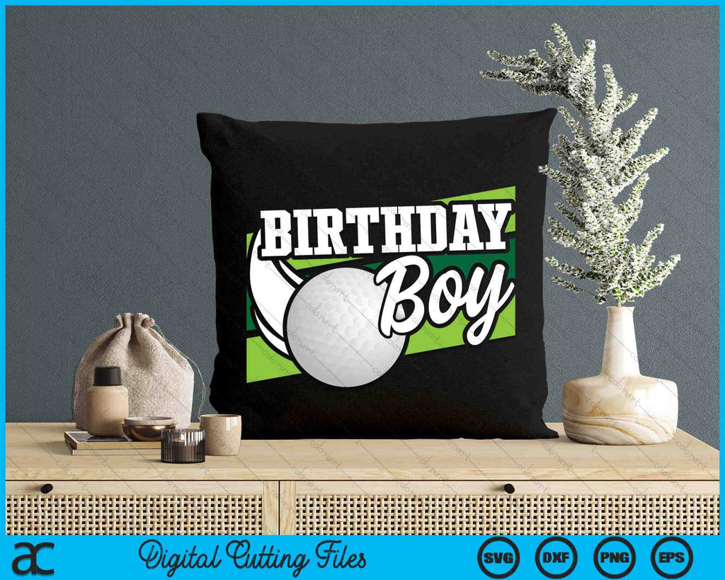 Birthday Party Birthday Boy Golf Birthday SVG Digital Cutting Files ...
