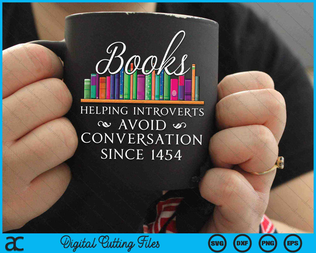 Books Helping Introverts Avoid Conversation SVG PNG Cutting Files ...