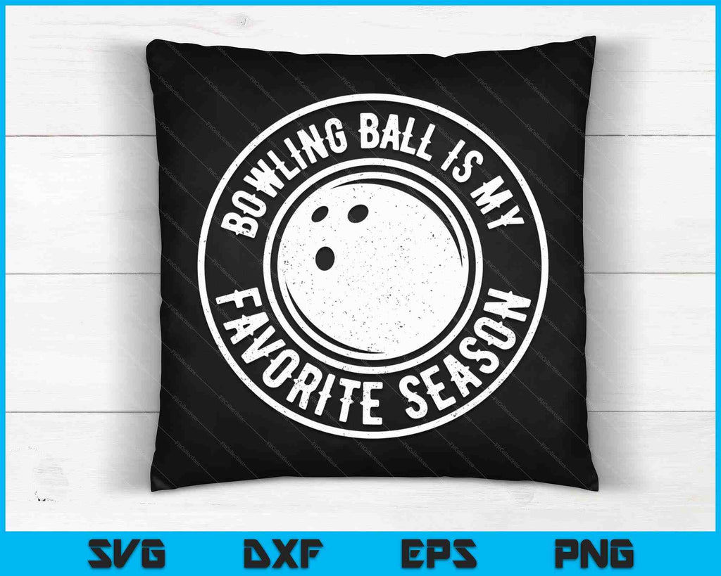 Bowling Ball Is My Favorite Season Cheer Fan SVG Digital Cutting Files ...