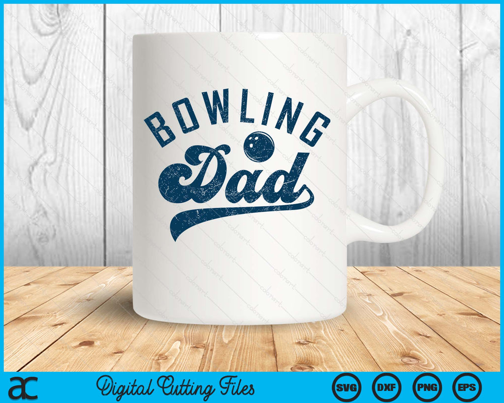 Bowling Dad Gifts Daddy Father's Day SVG PNG Digital Printable Files ...