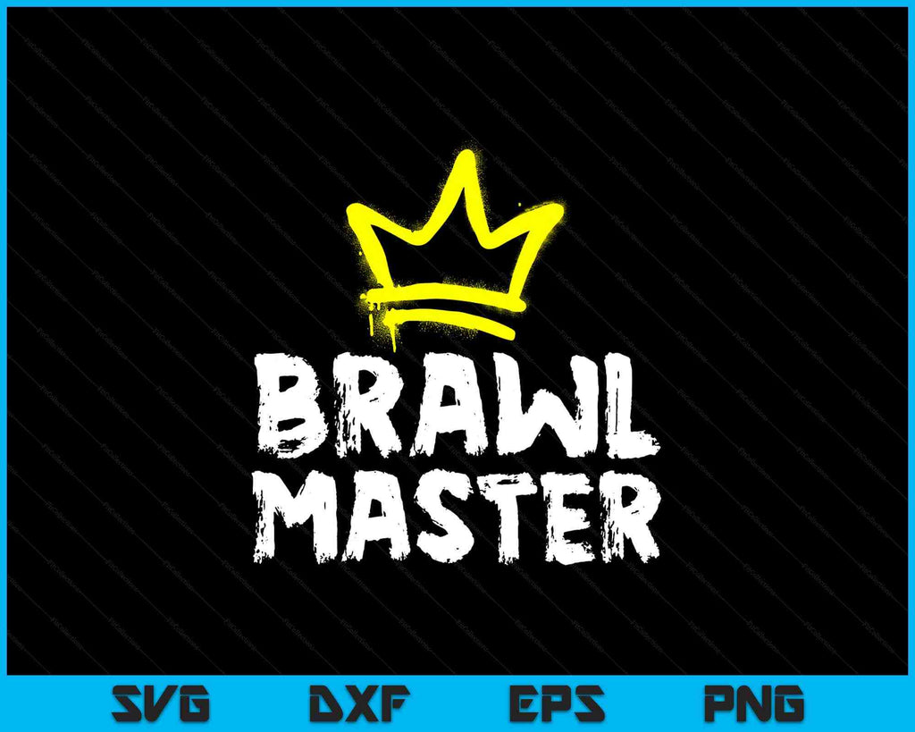 Brawl Master Gamer Gaming Brawler Brawl SVG PNG Digital Printable File ...