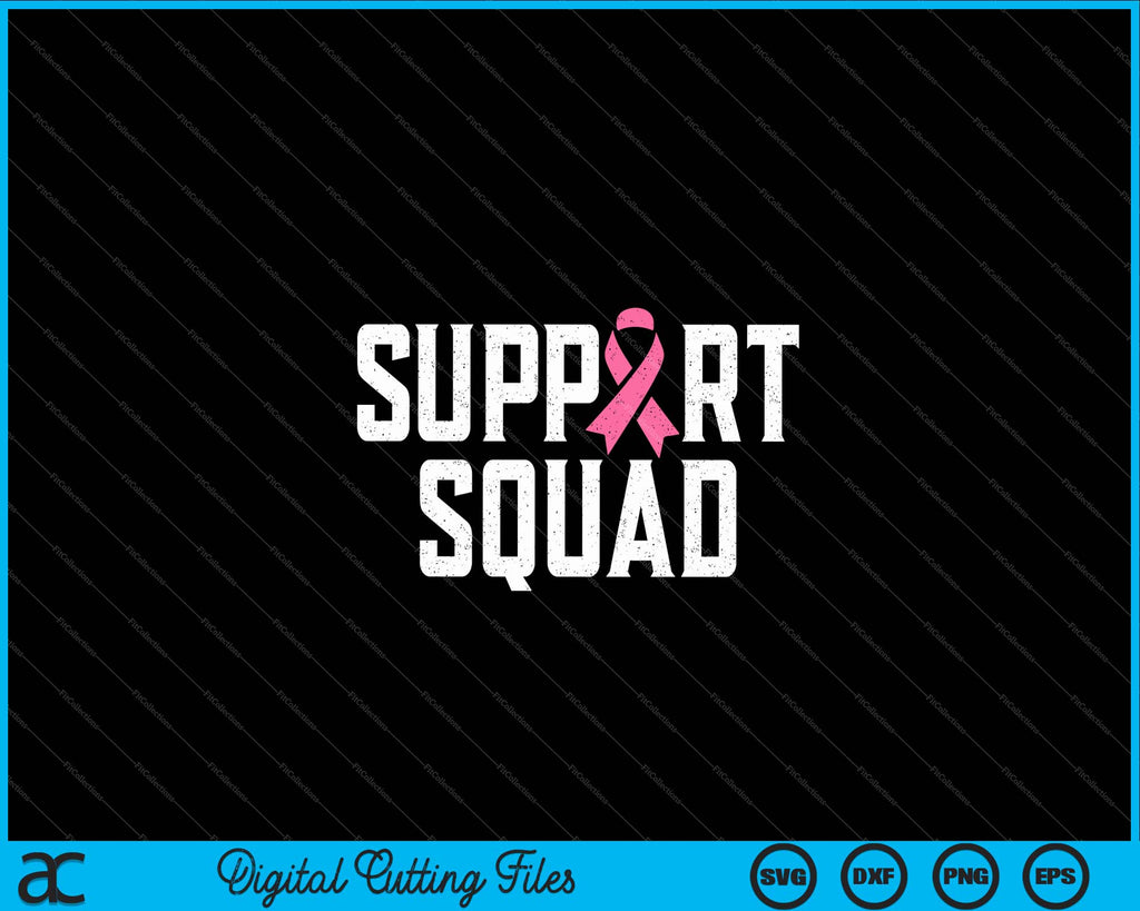 Breast Cancer Warrior Support Squad SVG PNG Files – creativeusarts