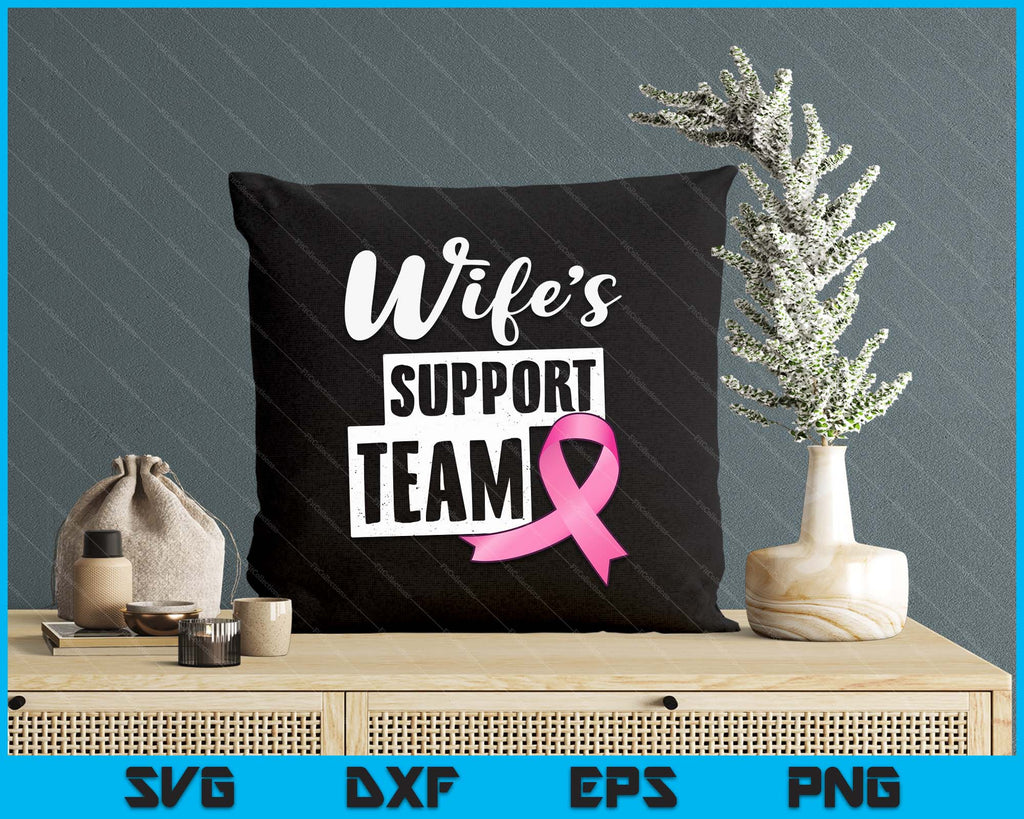 Breast Cancer Wife Support Breast Cancer Awareness SVG Cutting Files ...