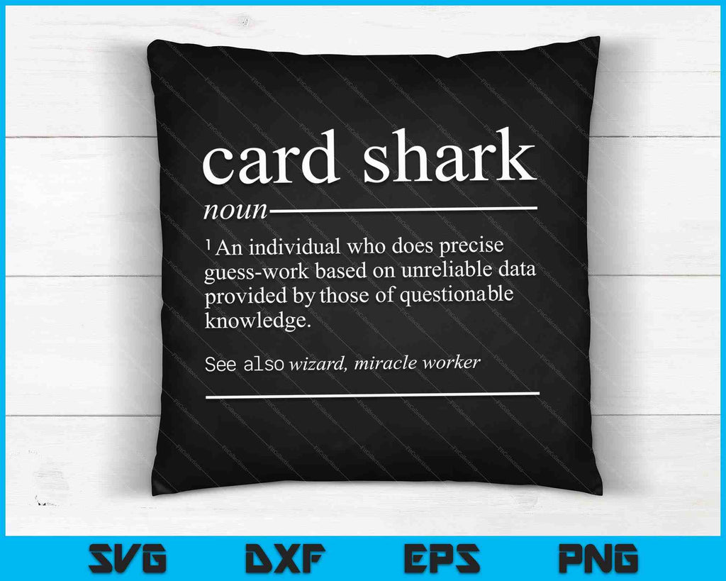 Card Shark Definition Funny Noun SVG PNG Digital Cutting Files ...