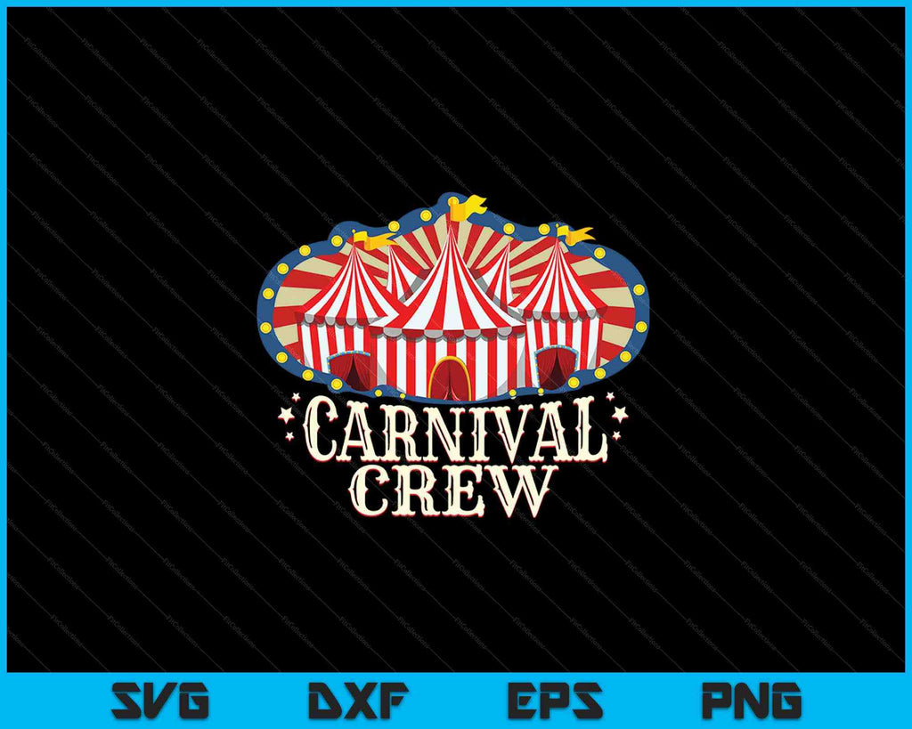 Carnival Crew SVG PNG Cutting Printable Files – creativeusarts
