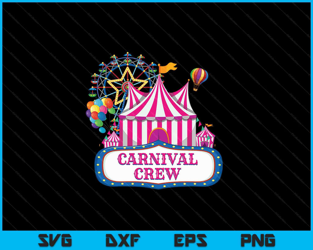 Carnival Crew For Birthday SVG PNG Cutting Printable Files – creativeusarts