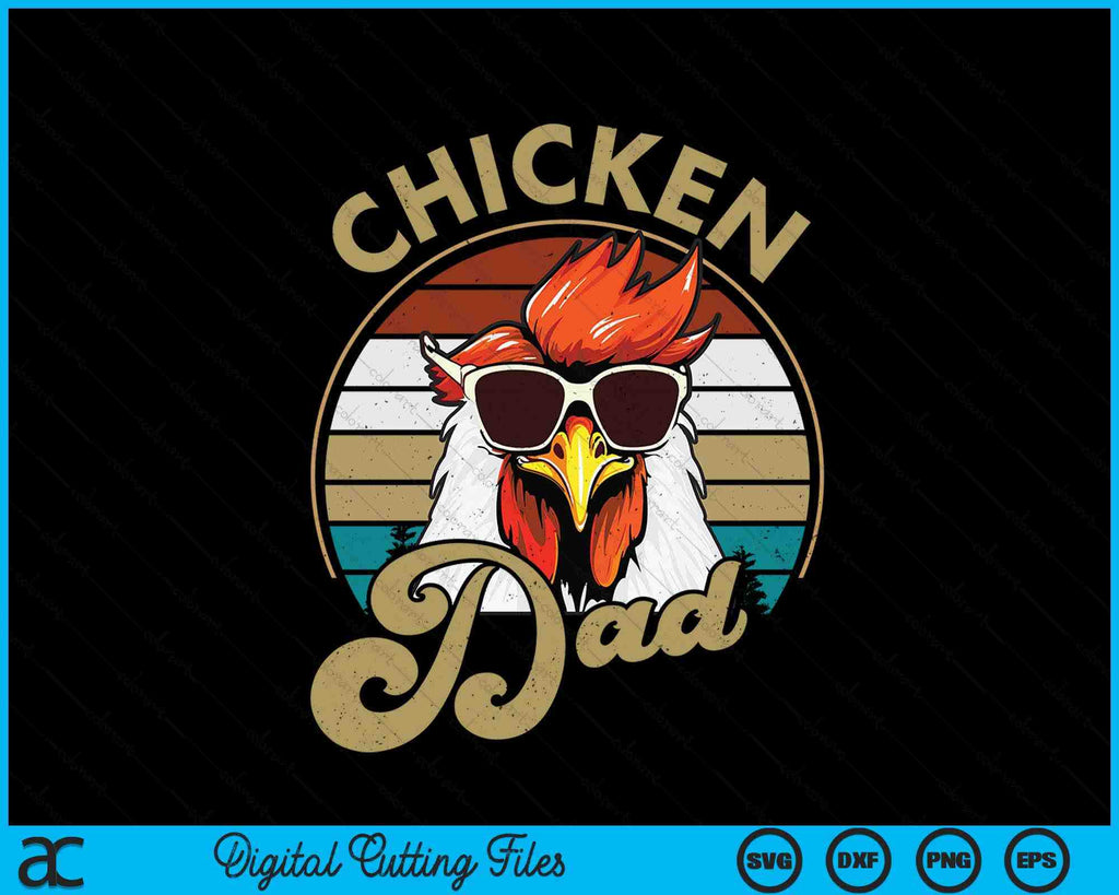 Chicken Dad Vintage 70S Chicken Retro SVG PNG Digital Printable Files ...