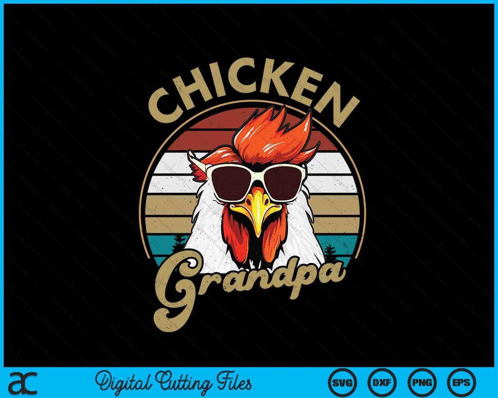 Chicken Grandpa Vintage 70S Chicken SVG PNG Digital Printable Files ...