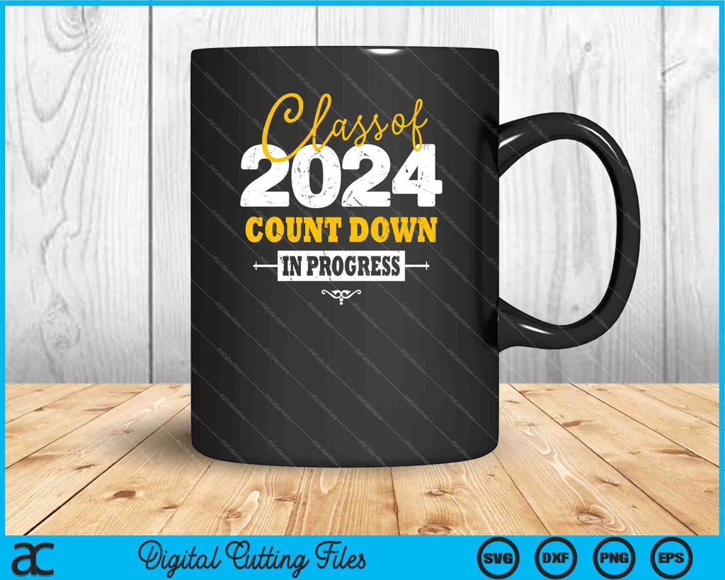 Class Of 2024 Count Down Funny Grad 2024 SVG PNG Files – creativeusarts