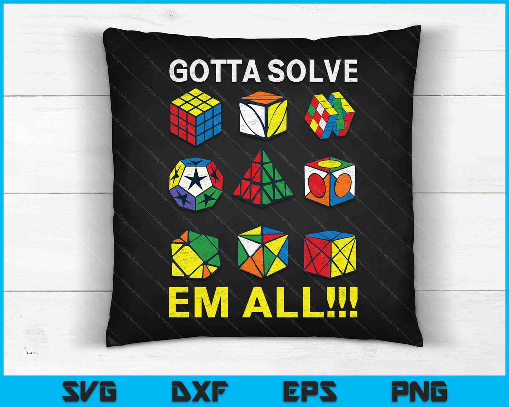 Competitive Puzzle Cube Gotta Solve Em All Speed Cubing SVG PNG Files ...