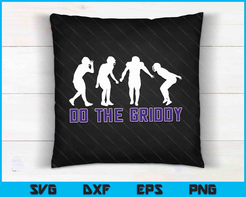Do The Griddy - Griddy Dance Football SVG PNG Printable Files ...