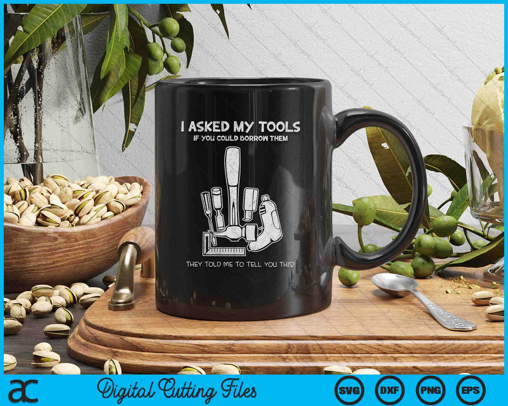 Don't Touch My Tools Funny Construction Worker SVG PNG Printable Files ...