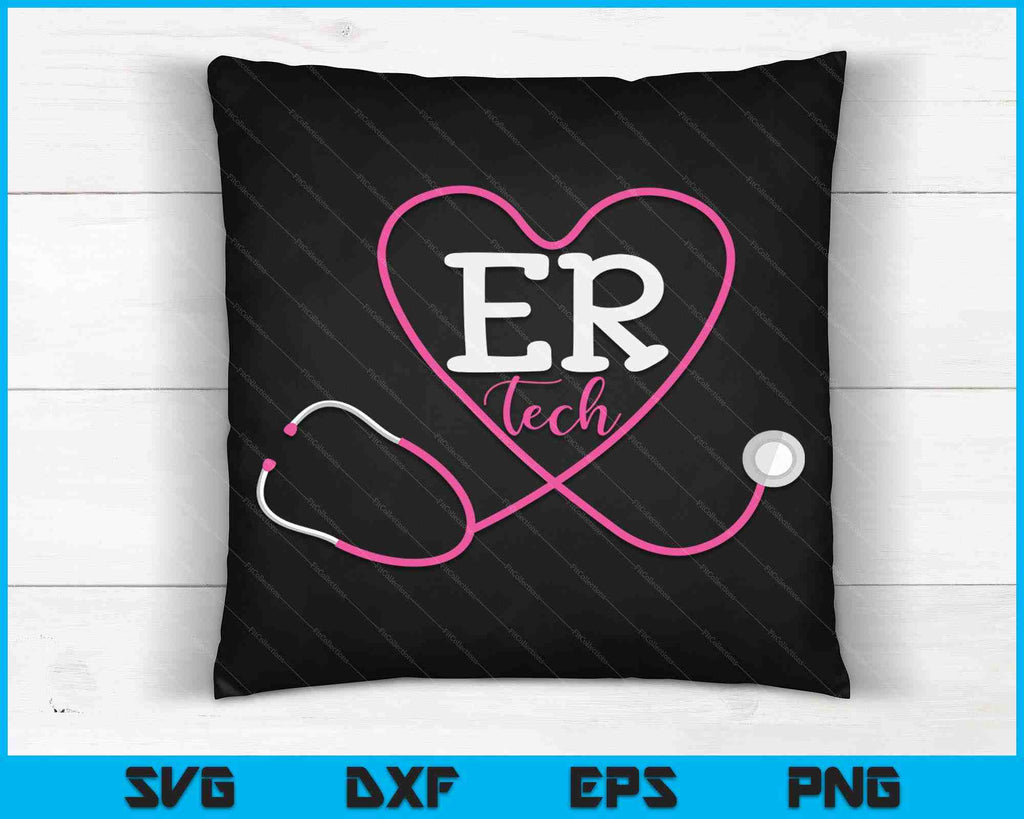 ER Tech Emergency Room Technologists Technicians SVG PNG Cutting Files ...