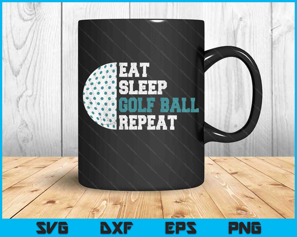 Eat Sleep Golf Ball Repeat SVG PNG Digital Cutting Files – creativeusarts