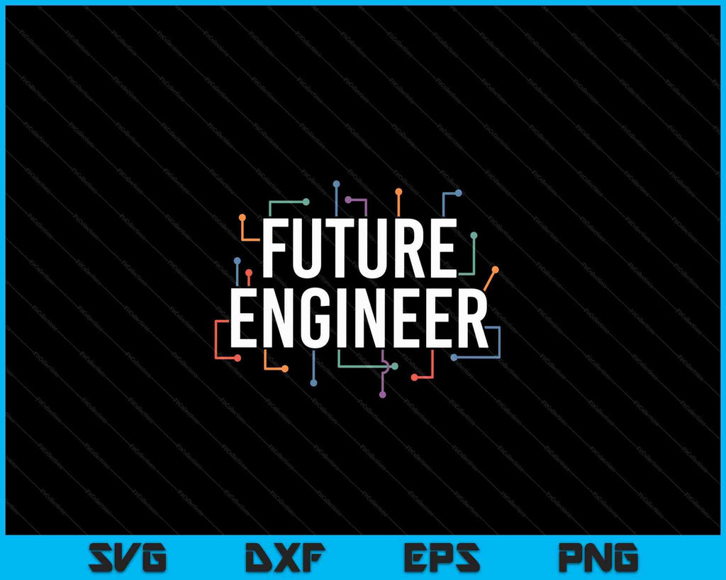 Electrical Engineering Circuit Kids Future Engineer SVG PNG Files ...