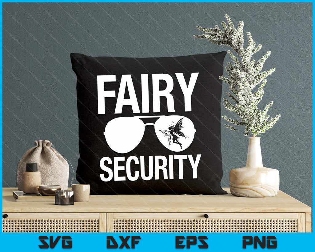 Fairy Security Birthday Family Halloween Costume Dad Mom SVG PNG Files ...