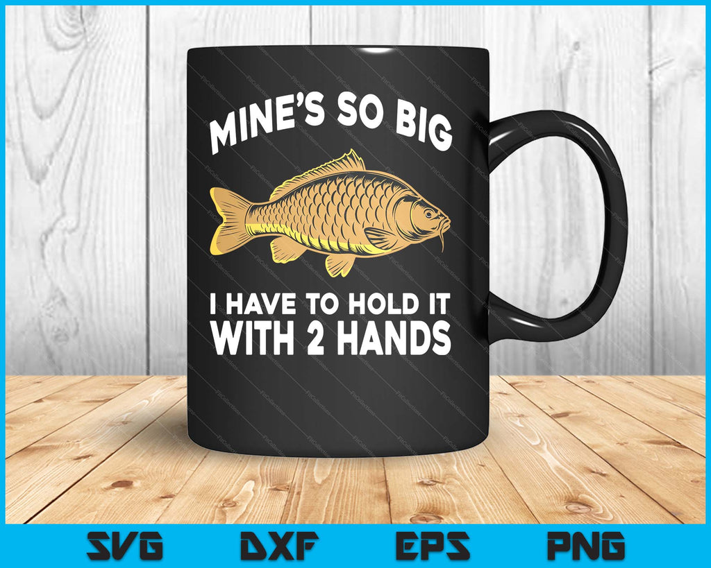 Fisherman Saying Carp Fish Joke Men's Funny Carp Fishing SVG PNG Files ...