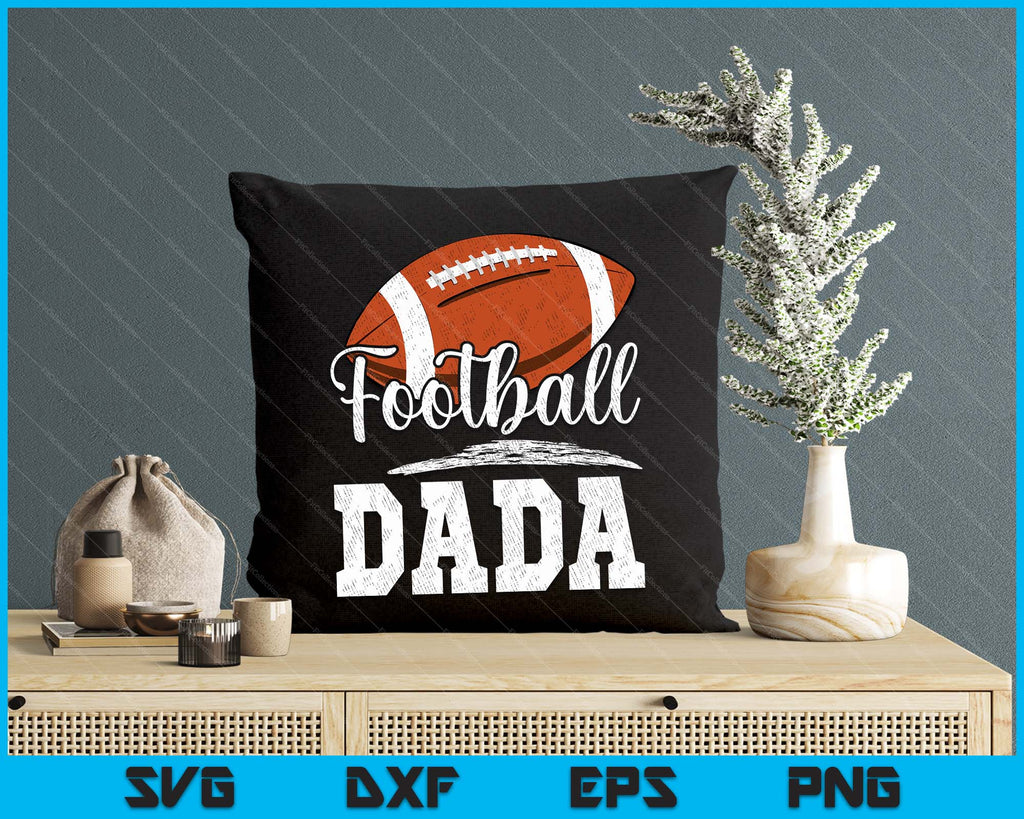 Football Dada Football Player Game Day Father's Day SVG Cutting Files ...