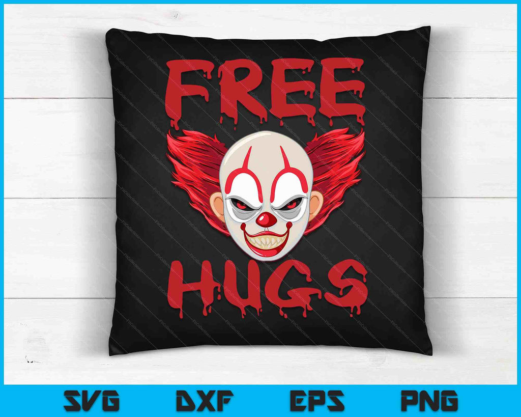 Free Hugs Halloween Evil Killer Scary Clown Horror Gift SVG PNG Files ...
