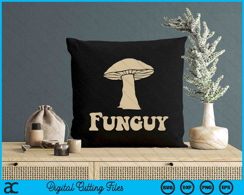 Fungi Fun Guy Funny Mushroom SVG PNG Digital Cutting Files – creativeusarts