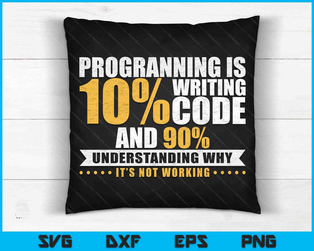 Programming Quote Gift Programmer Software Developer SVG Files ...