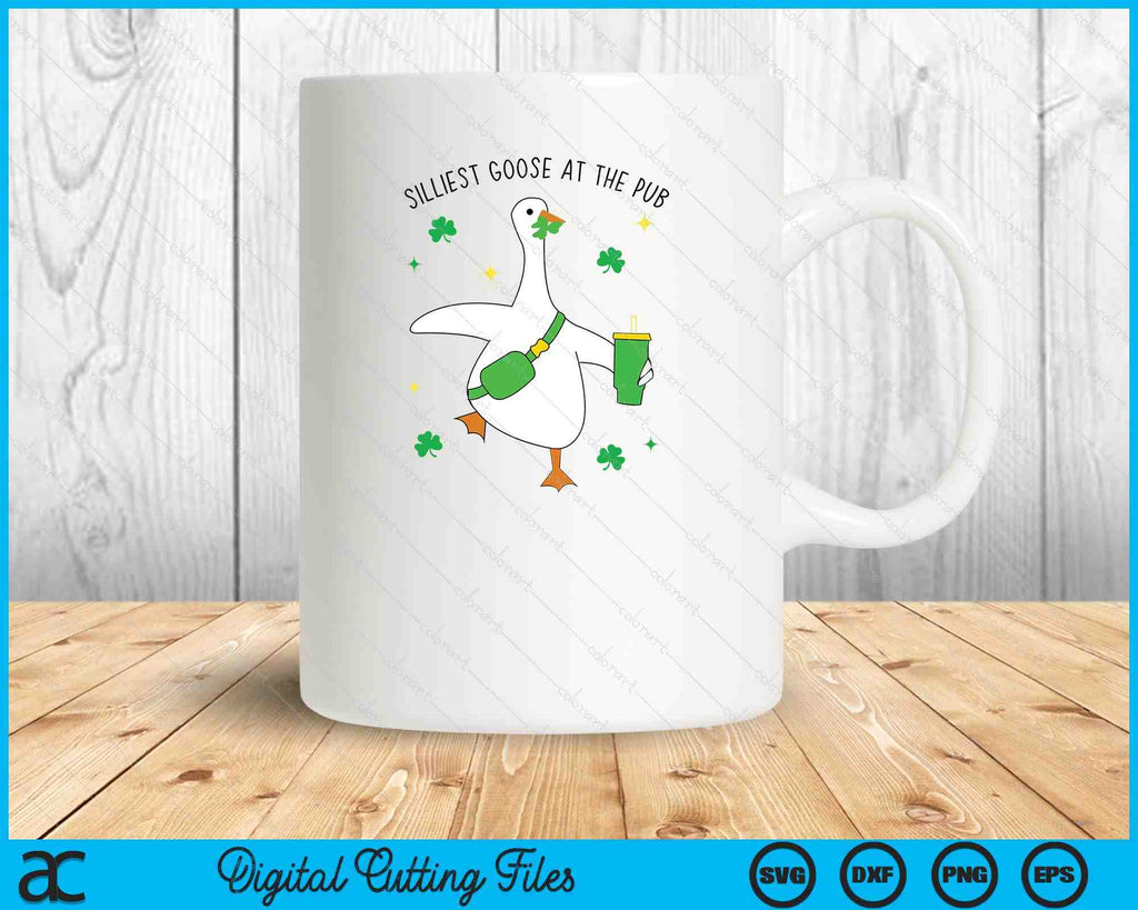 Silliest Goose At The Pub Animal Goose St Patricks Day SVG PNG Files ...