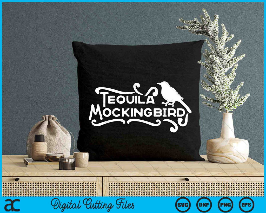 Funny Tequila Mockingbird Pun SVG PNG Digital Printable Files ...