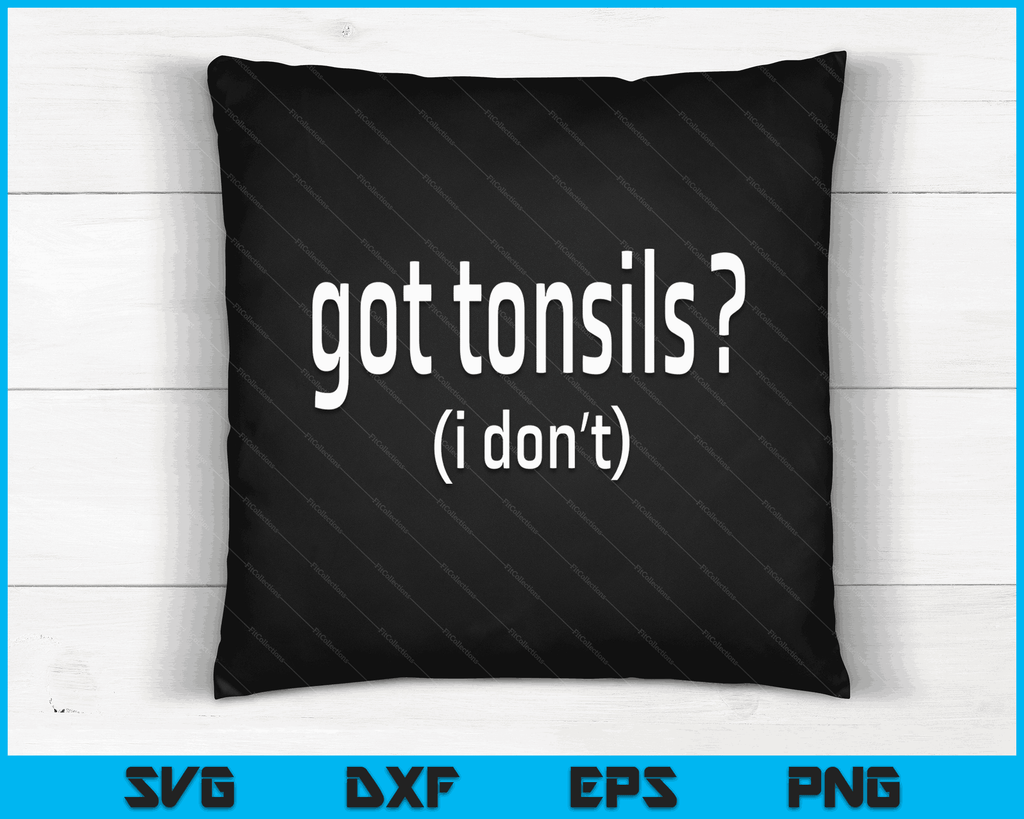 Funny Tonsil Surgery Tonsillectomy Tonsils Removed SVG Cutting Files ...