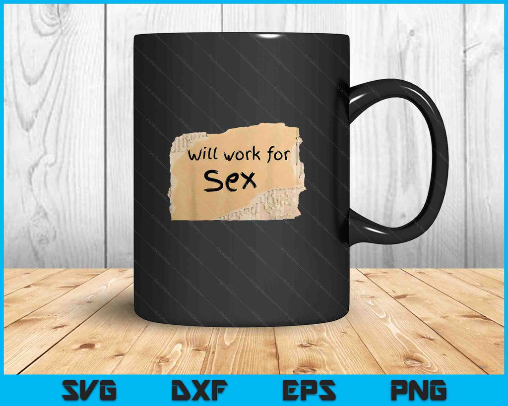 Funny Will Work Sign Gift SVG PNG Digital Printable Files – creativeusarts