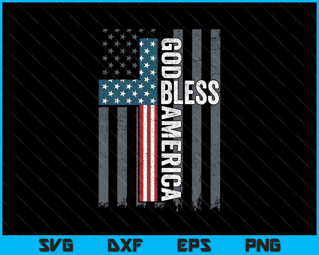 God Bless America Patriotic Christian Cross Usa Flag SVG PNG Files ...