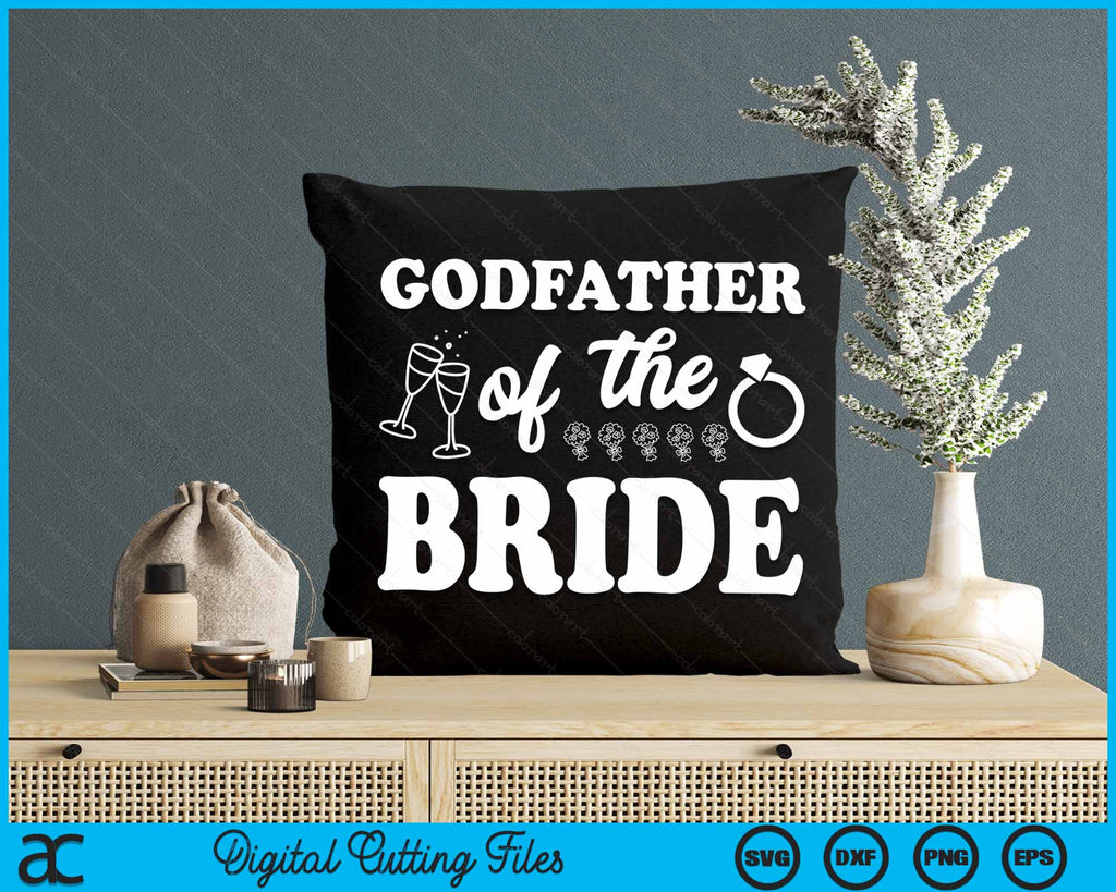 Godfather Of The Bride Wedding Bachelor Party SVG PNG Cutting Files ...