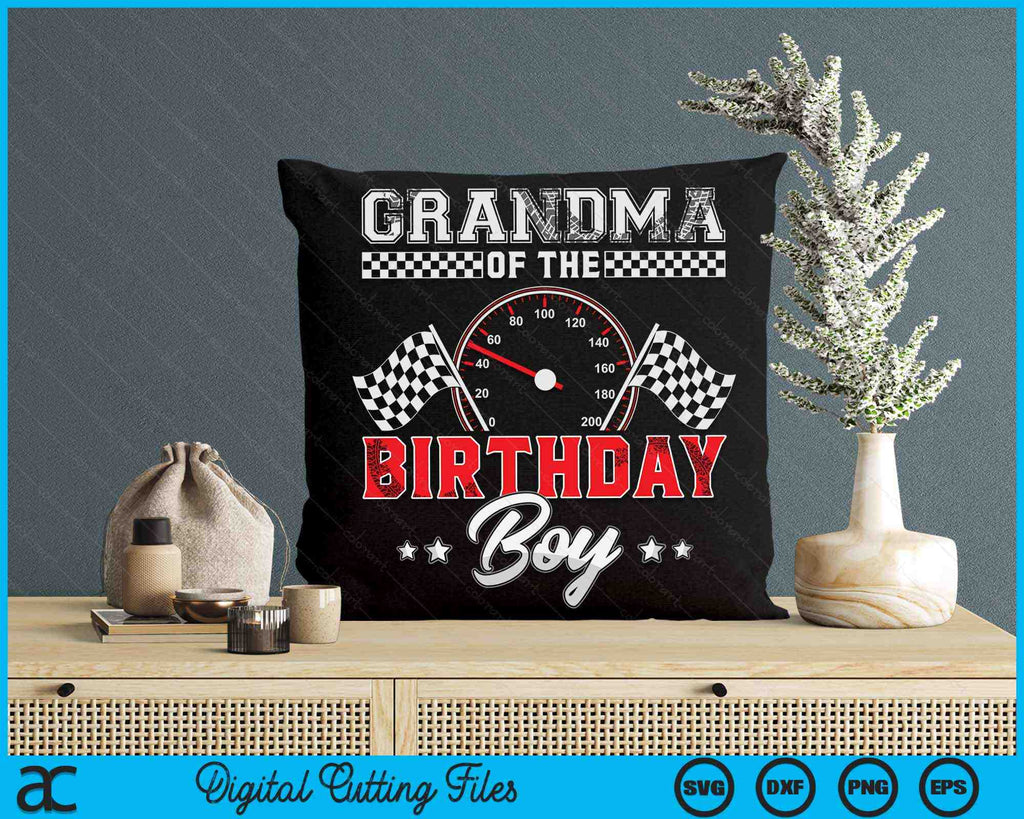 Grandma Of The Birthday Boy Race Car Racing Car Driver SVG Files ...